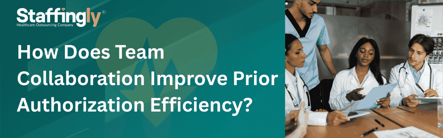 How Team collaboration prior authorization efficiency happens