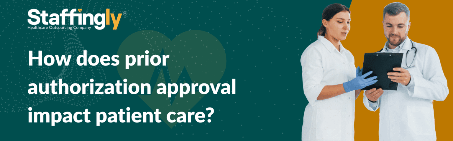 prior authorization approval impact on patient care