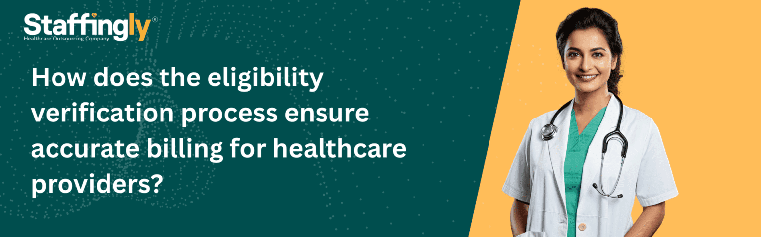 Eligibility Verification Ensures Accurate Healthcare Billing