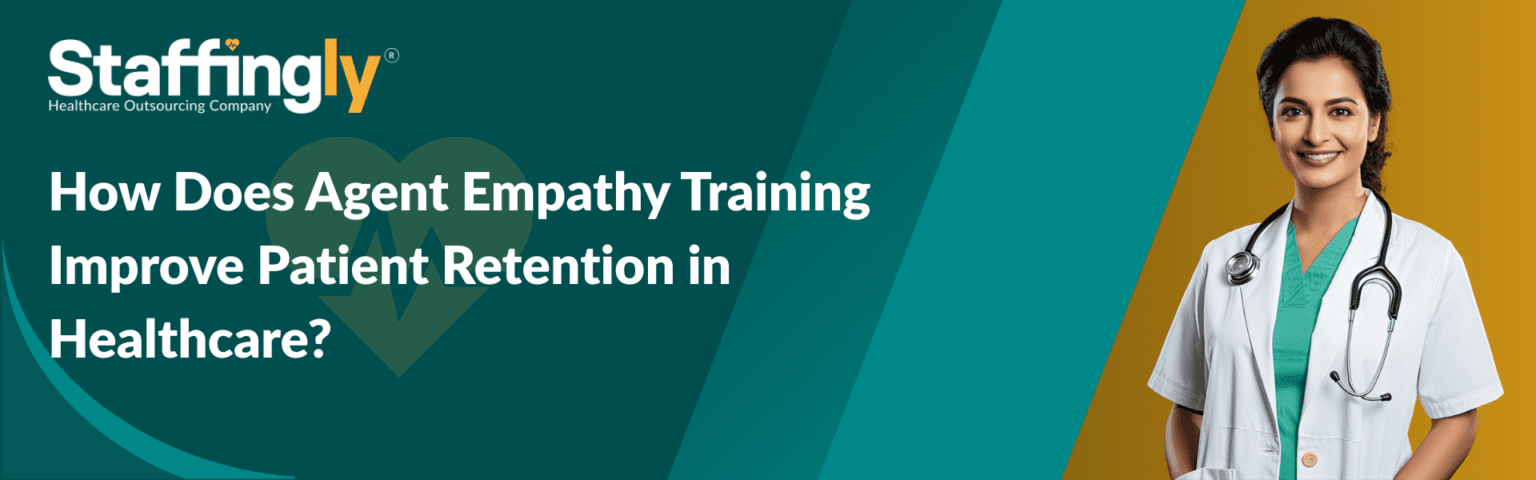 Agent Empathy Training Improves Patient Retention in Healthcare