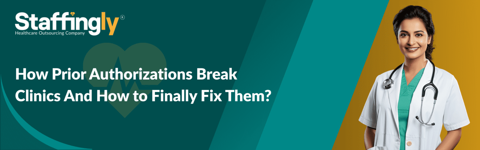 How Prior Authorizations Break Clinics & How to Fix Them?